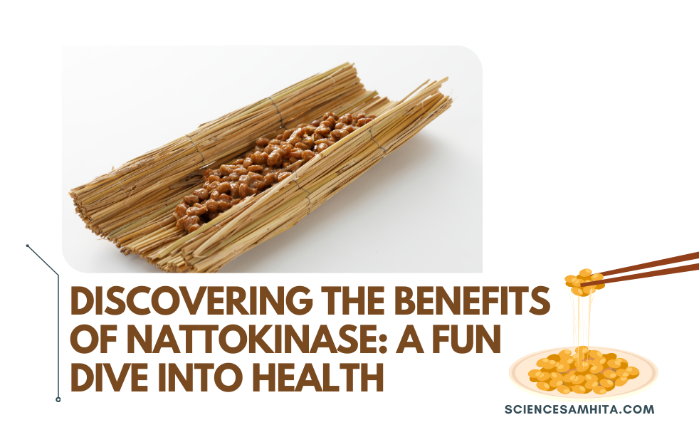 Discovering the Benefits of Nattokinase: A Fun Dive into Health ...